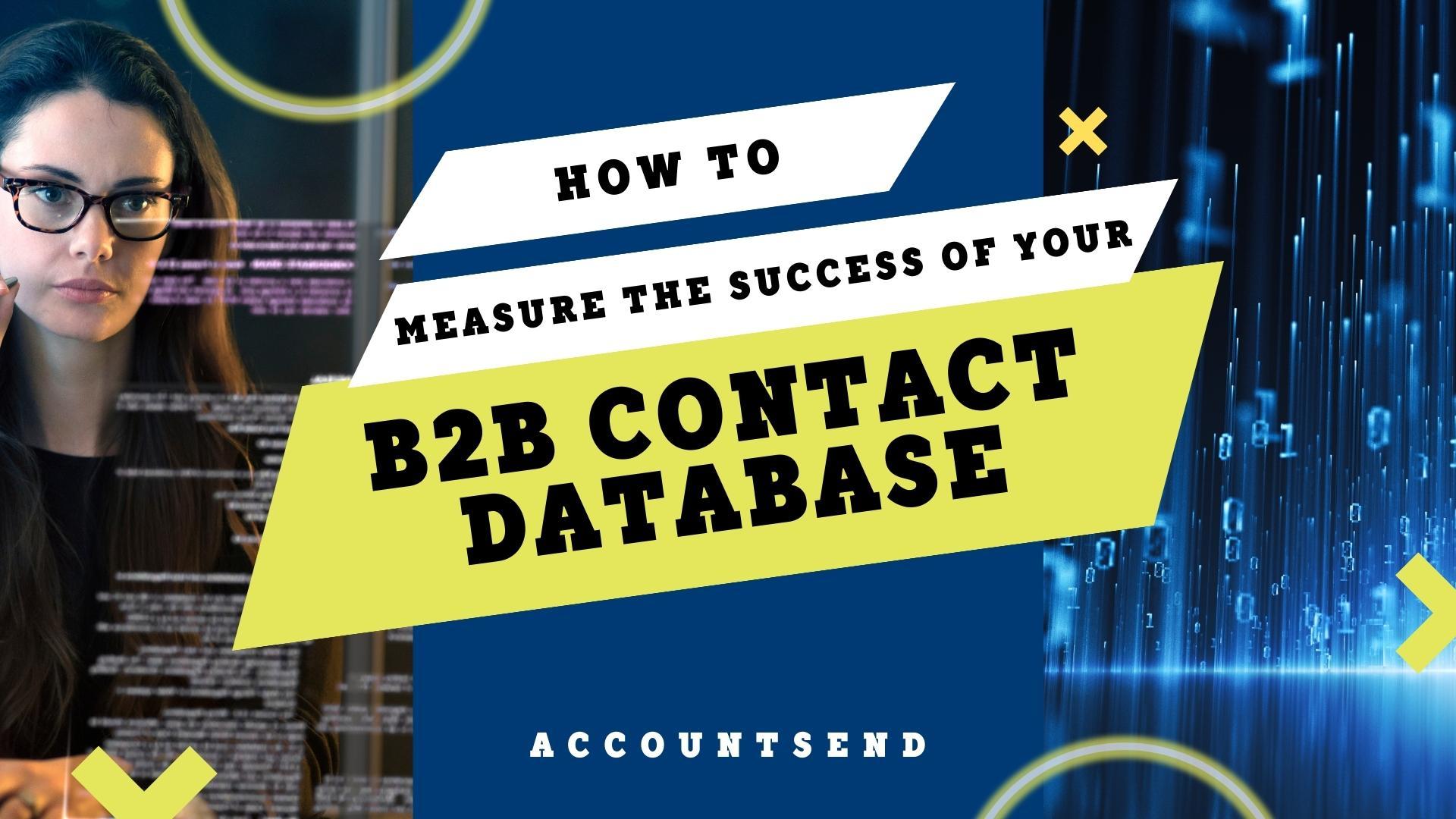 How to Measure the Success of Your B2B Contact Database
