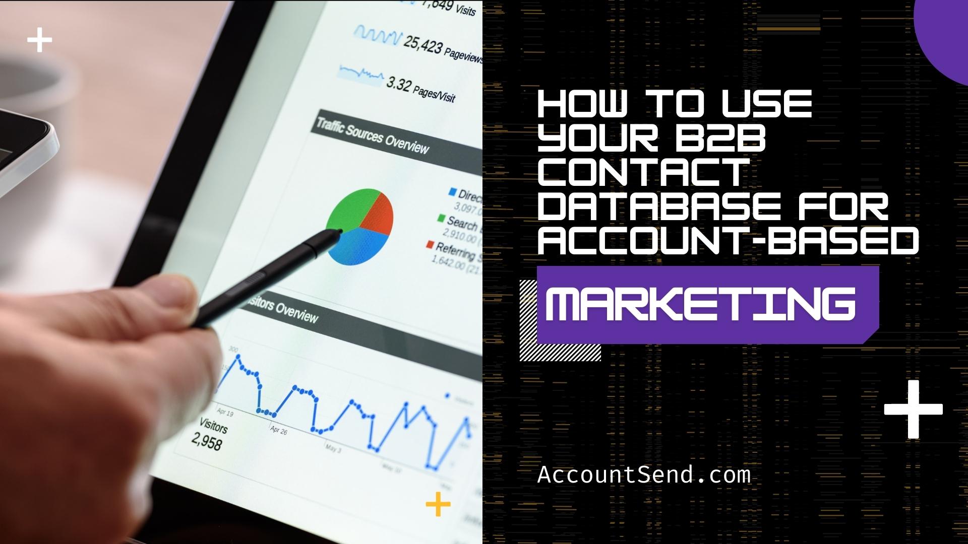 How to Use Your B2B Contact Database for Account-Based Marketing